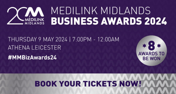 IN-PERSON EVENT: Medilink Midlands Business Awards 2024 - Medilink Midlands